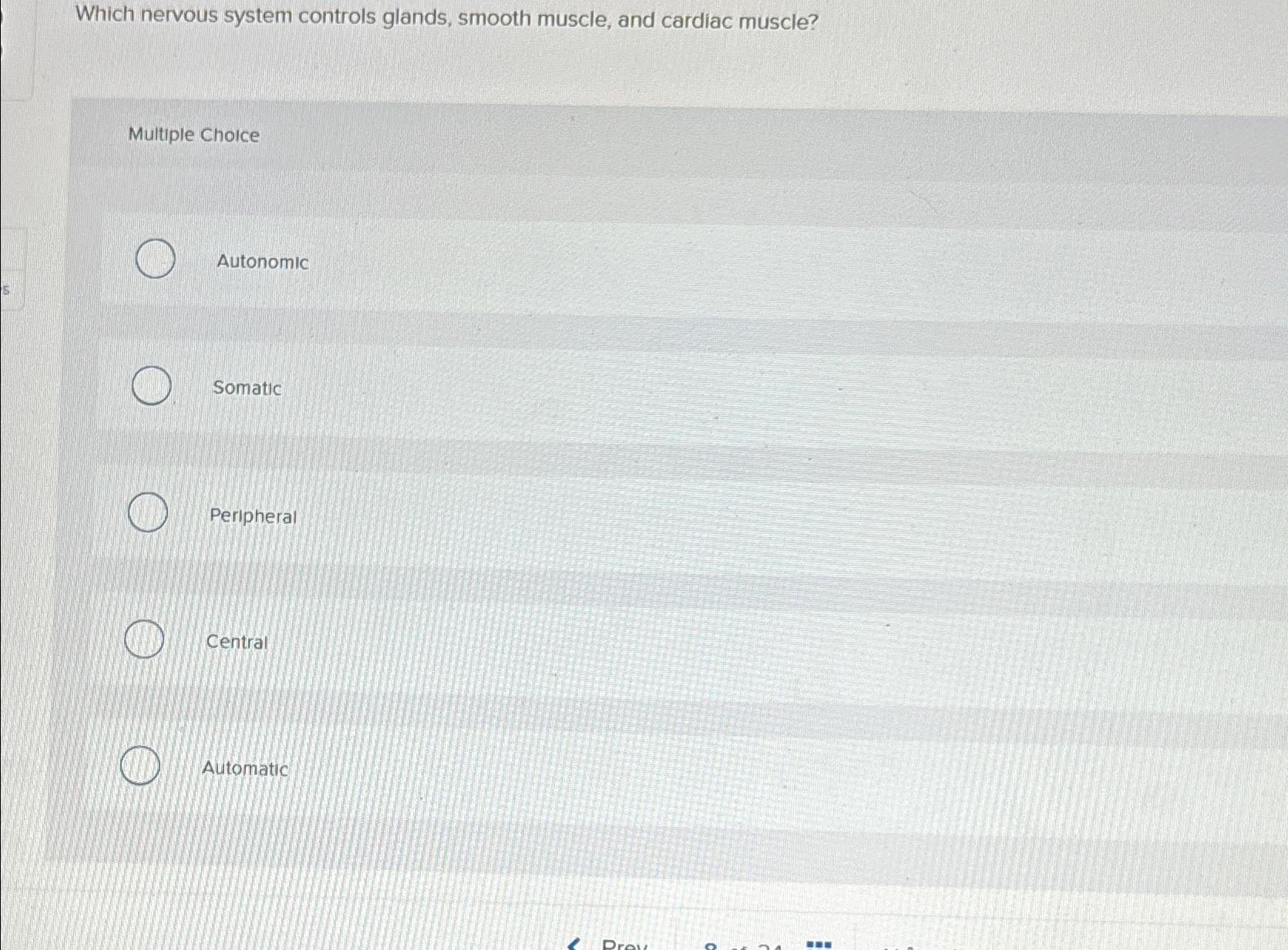 Solved Which nervous system controls glands, smooth muscle, | Chegg.com