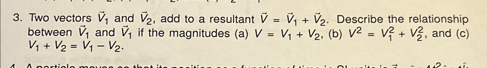 Solved Two vectors vec(V)1 ﻿and vec(V)2, ﻿add to a resultant | Chegg.com