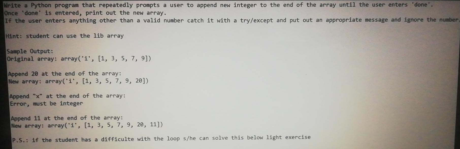 Solved Write A Python Program That Repeatedly Prompts A User 