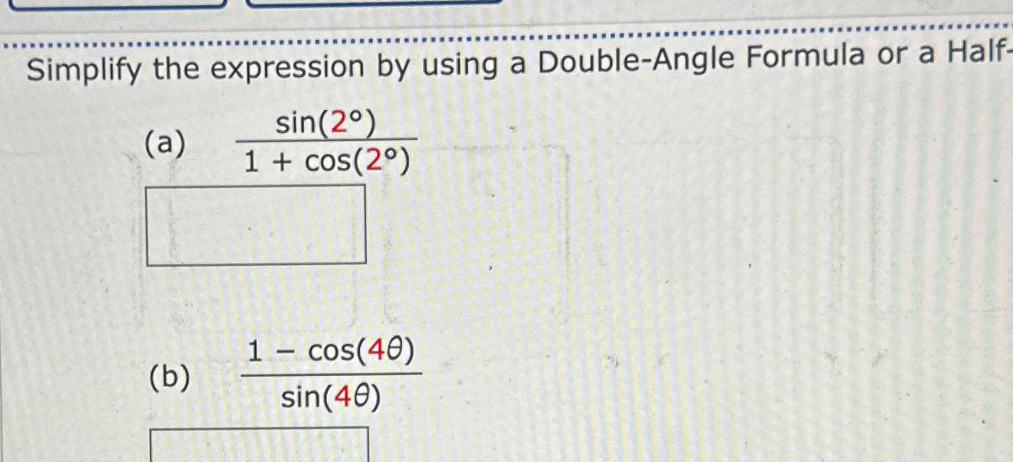 Solved Simplify the expression by using a Double-Angle | Chegg.com