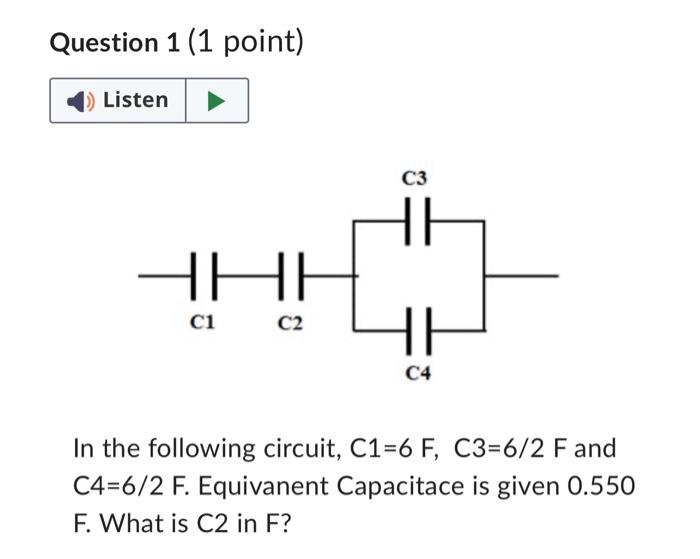 Solved In the following circuit, C1=6 F,C3=6/2 F and C4=6/2 | Chegg.com