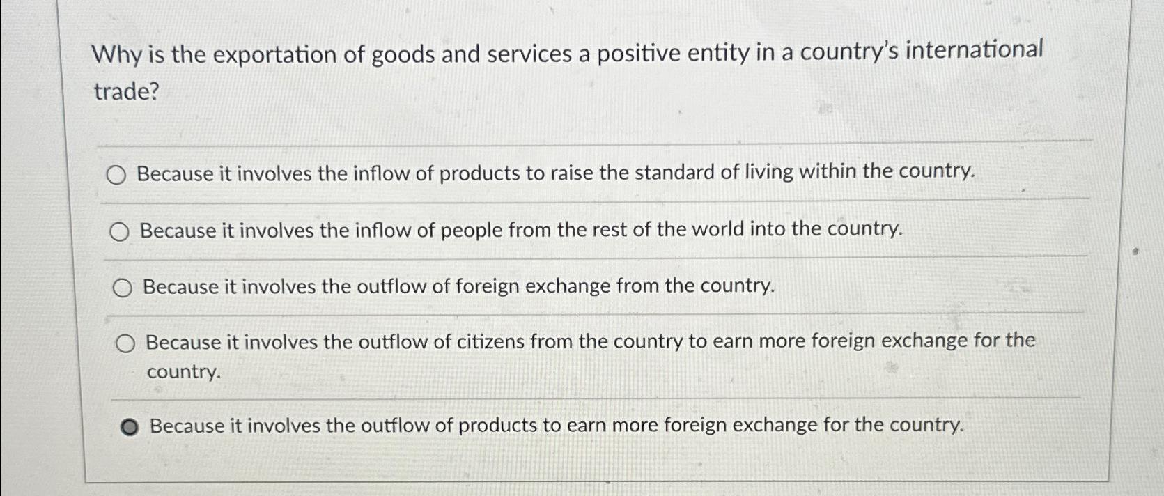 Solved Why is the exportation of goods and services a | Chegg.com
