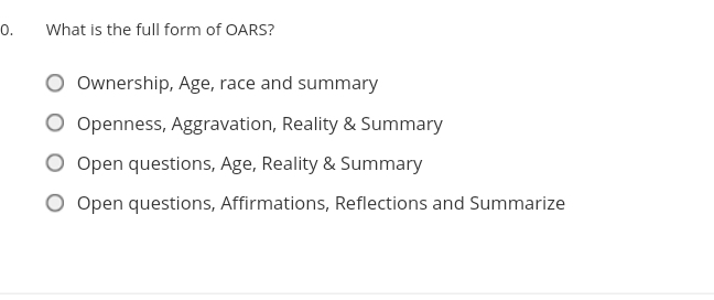 Solved What is the full form of OARS?Ownership, Age, race | Chegg.com