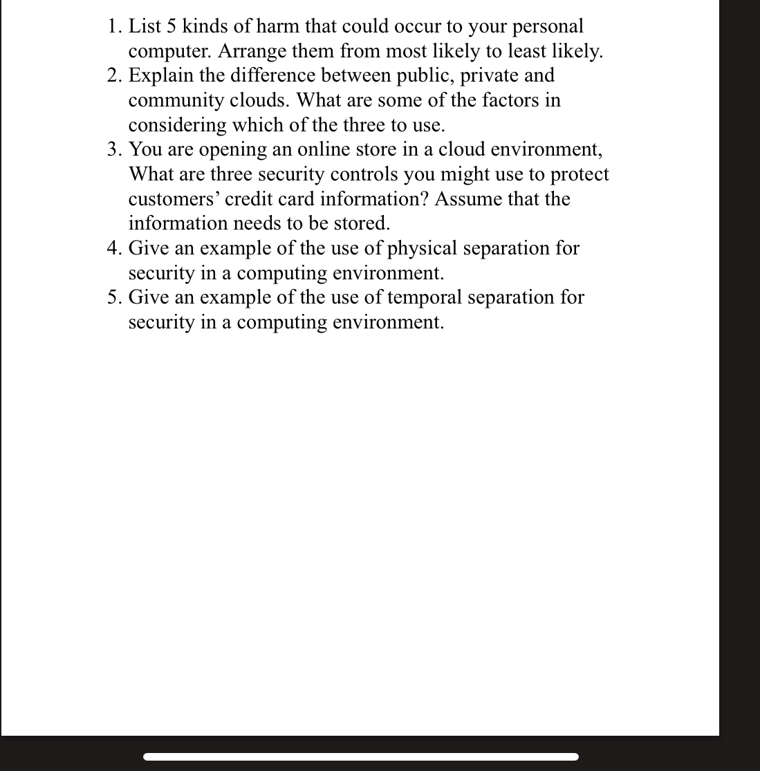 Solved by an EXPERT 1. ﻿List 5 ﻿kinds of harm that could occur to your | Chegg.com