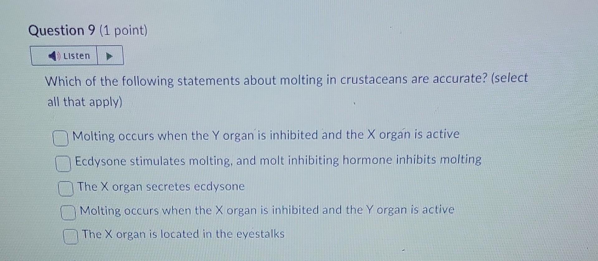 Solved Which of the following statements about molting in | Chegg.com
