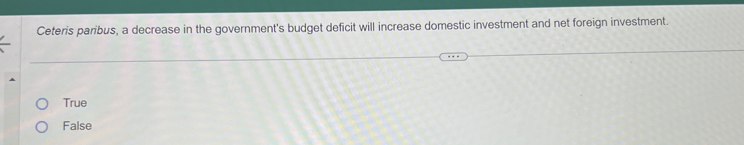 Solved Ceteris paribus, a decrease in the government's | Chegg.com