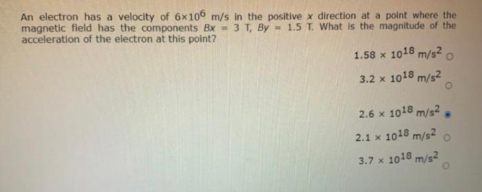 Solved An electron has a velocity of 6x10 m/s in the | Chegg.com