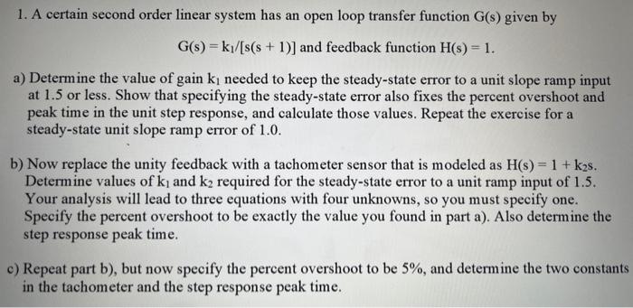 Solved 1. A certain second order linear system has an open | Chegg.com