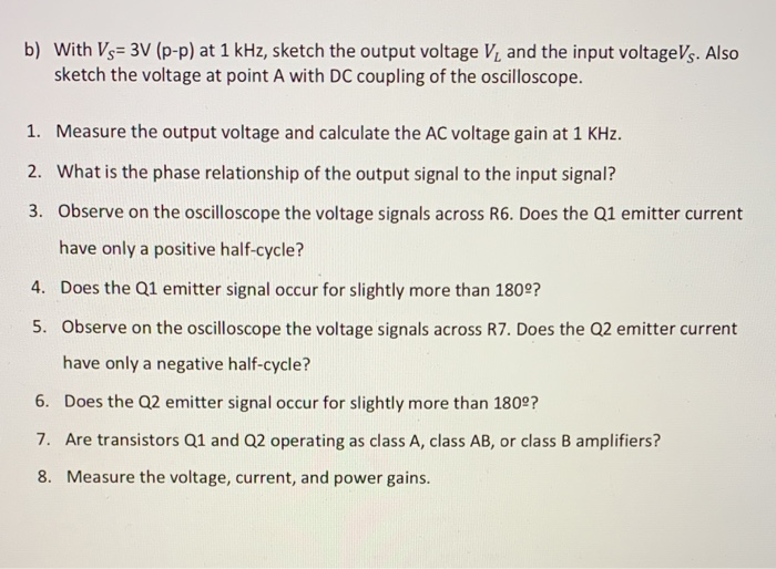b) With Vs=3V (p-p) at 1 kHz, sketch the output | Chegg.com