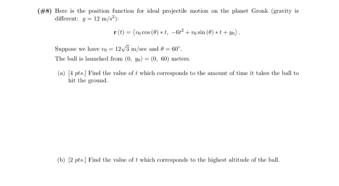 Solved (#8) Here is the position function for ideal | Chegg.com