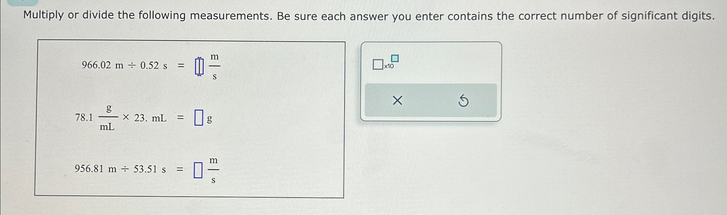 Solved Multiply or divide the following measurements. Be | Chegg.com
