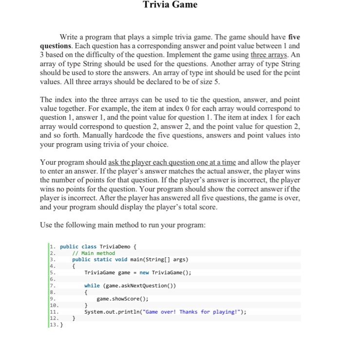Solved Trivia Game Write a program that plays a simple | Chegg.com