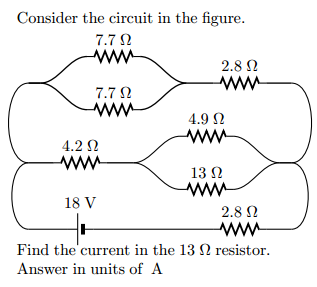 Solved Find the current in the 13 Ohm resistor. Answer in | Chegg.com