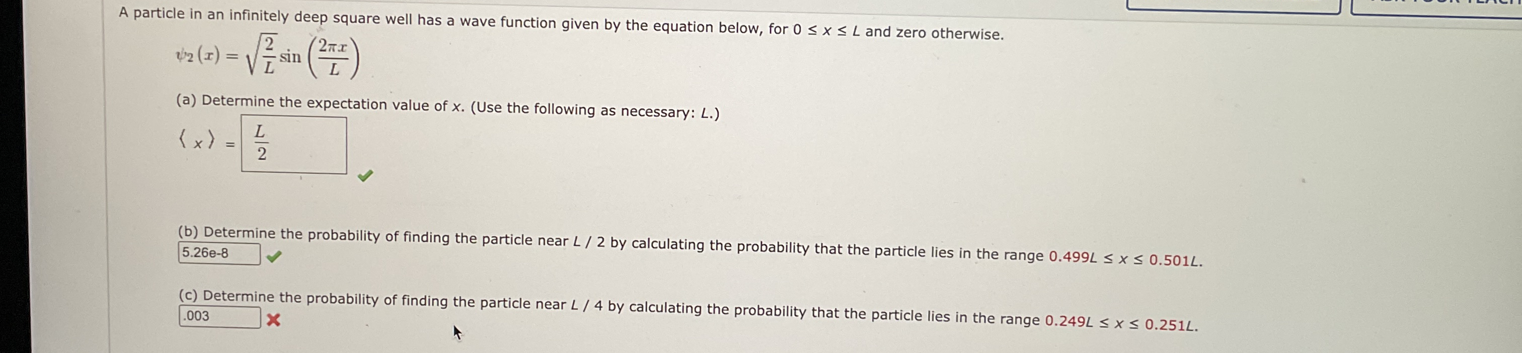 Solved A particle in an infinitely deep square well has a | Chegg.com