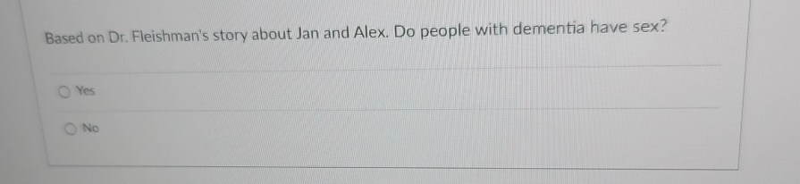 Solved Based On Dr fleishmans Story About Jan And Alex