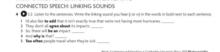 CONNECTED SPEECH: LINKING SOUNDS 4 ( 2.2 Listen to | Chegg.com
