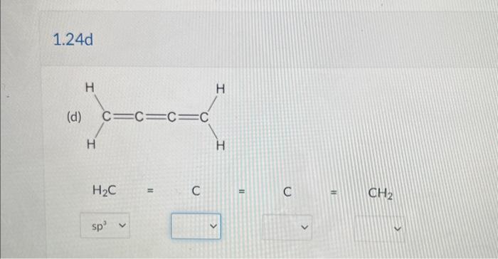 Solved 1.24 d H2C=C=C=CH2 | Chegg.com