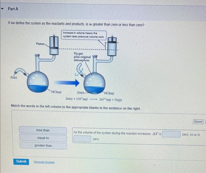 Solved If we define the system as the reactants and | Chegg.com