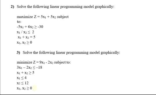 Solved 2) Solve the following linear programming model | Chegg.com