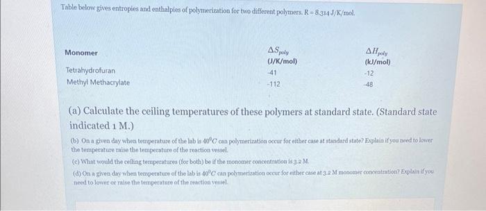 Solved The table below gives entropies and enthalpies of | Chegg.com