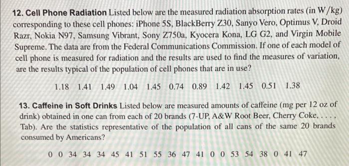 Solved 12. Cell Phone Radiation Listed below are the | Chegg.com