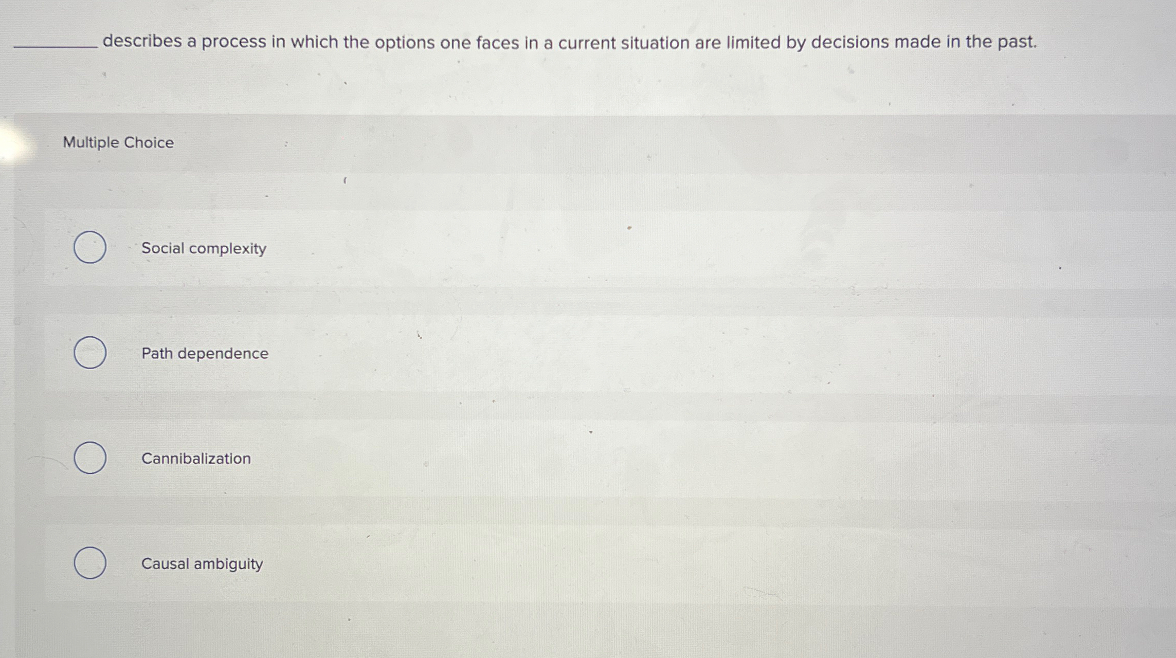 Solved describes a process in which the options one faces in | Chegg.com