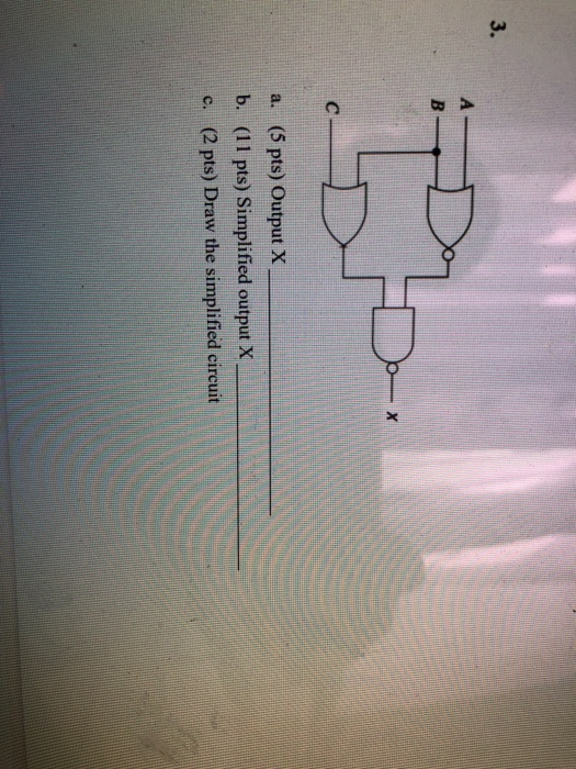 Solved 3. A B I с a. (5 pts) Output X b. (11 pts) Simplified | Chegg.com