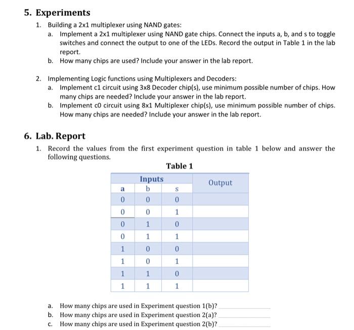 Solved 5. Experiments 1. Building a 2x1 multiplexer using | Chegg.com