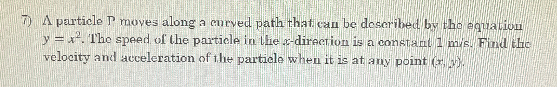 Solved A particle P ﻿moves along a curved path that can be | Chegg.com