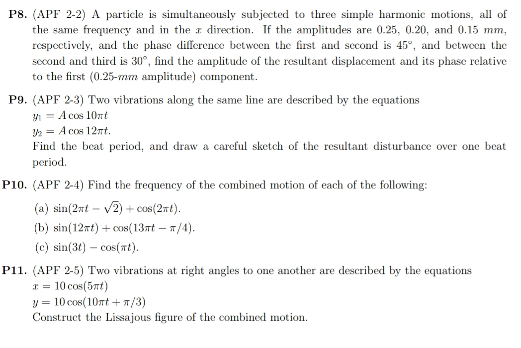 Solved P8. (APF 2-2) ﻿A particle is simultaneously subjected | Chegg.com