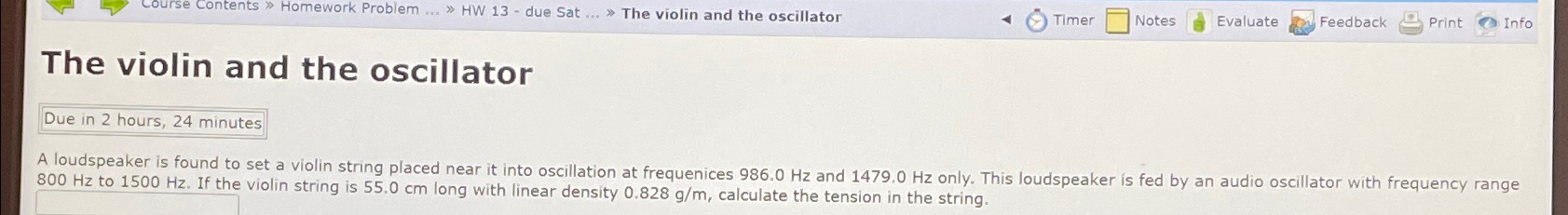 Solved The violin and the oscillatorDue in 2 ﻿hours, 24 | Chegg.com
