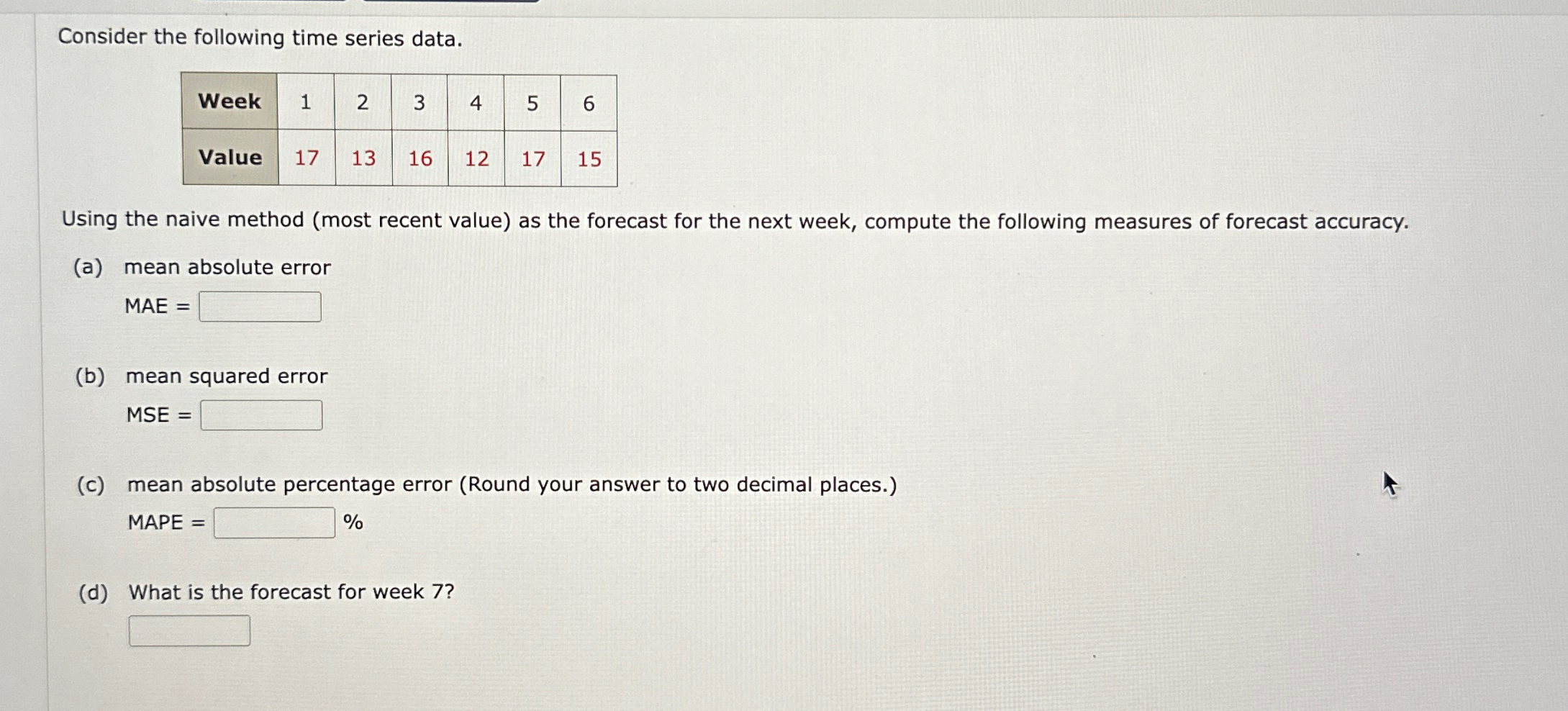 Solved Consider the following time series | Chegg.com