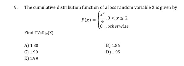 Solved 9. The cumulative distribution function of a loss | Chegg.com