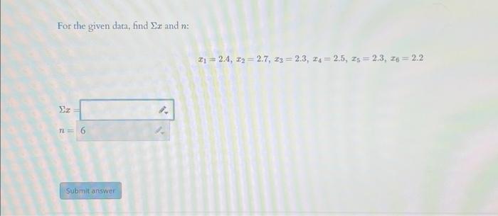 Solved For the given data, find Σx and n : | Chegg.com