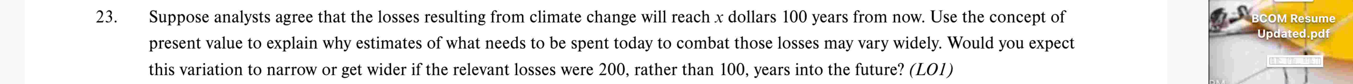 Solved 23. ﻿Suppose analysts agree that the losses resulting | Chegg.com