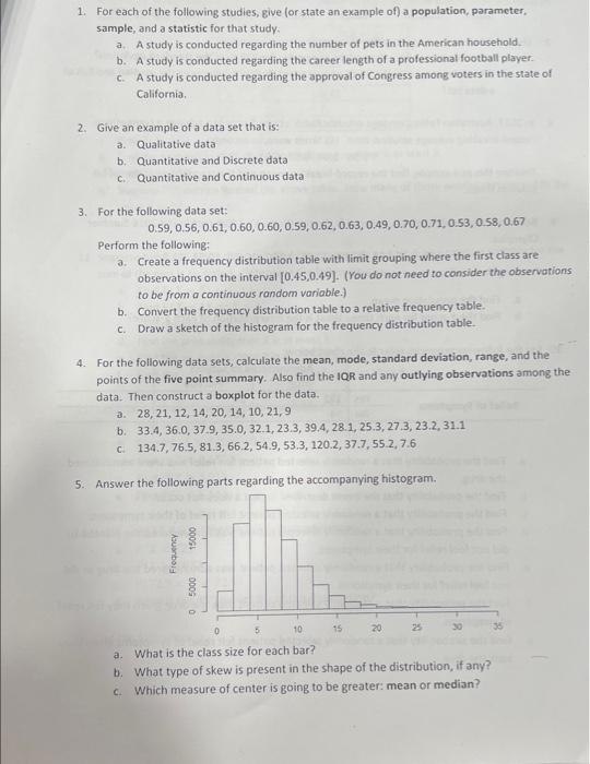 Solved 1. For each of the following studies, give (or state | Chegg.com
