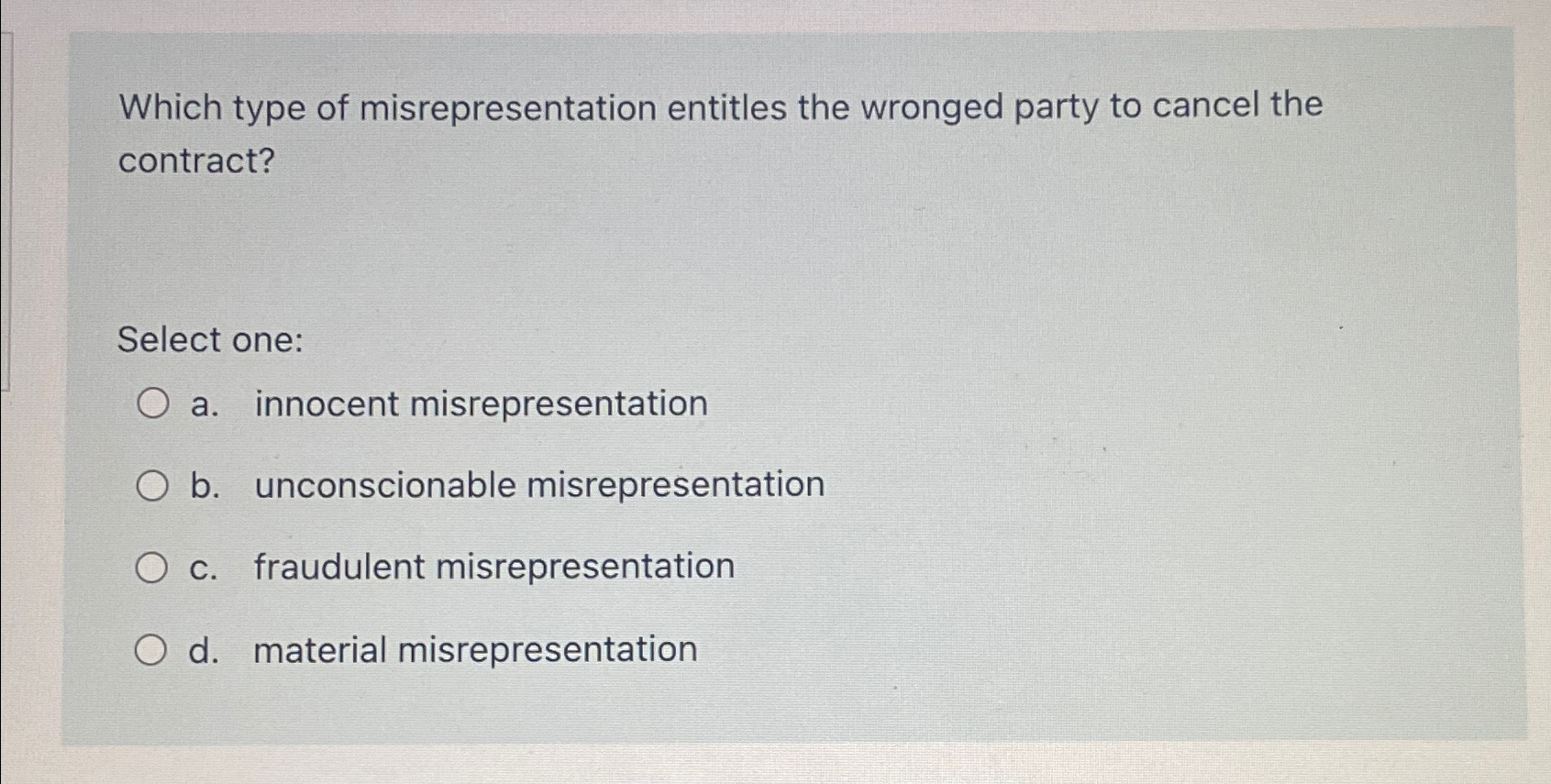 Solved Which type of misrepresentation entitles the wronged | Chegg.com