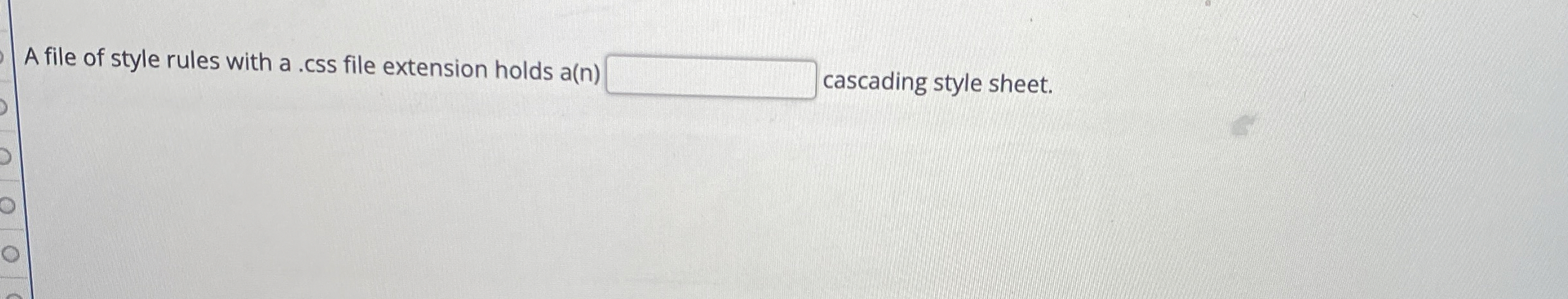 Solved A file of style rules with a .css file extension | Chegg.com