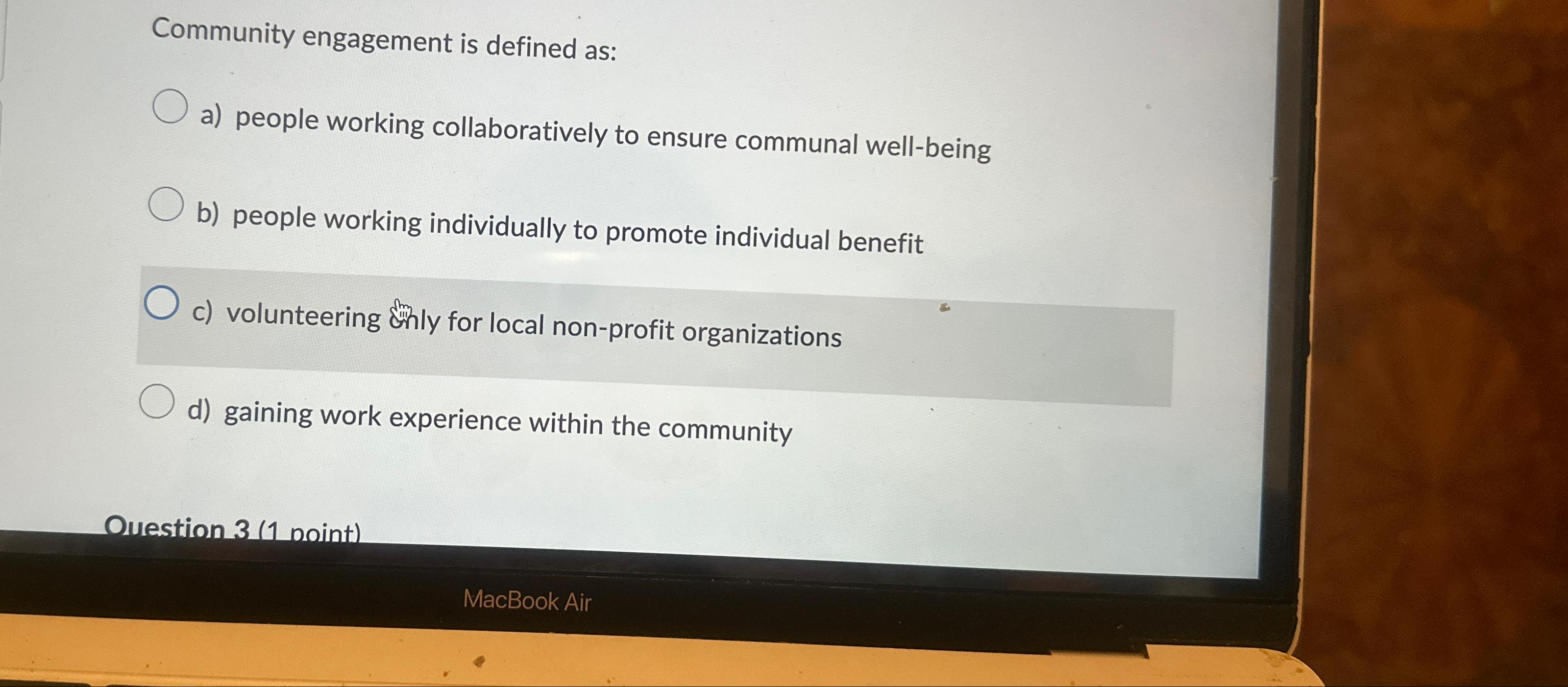 Solved Community engagement is defined as:a) ﻿people working | Chegg.com