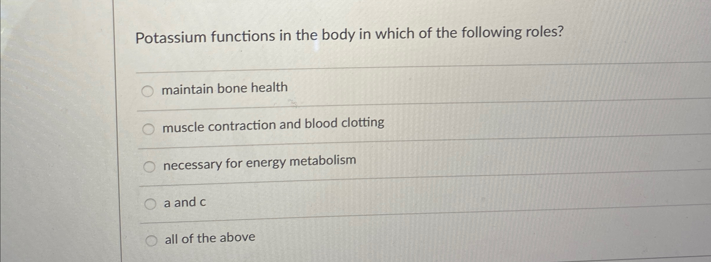 Solved Potassium functions in the body in which of the | Chegg.com