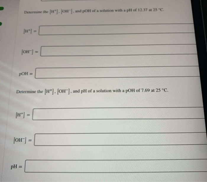 Solved Determine the (OH"), pH, and pOH of a solution with a | Chegg.com