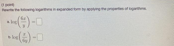 Solved (1 point) Rewrite the following logarithms in | Chegg.com