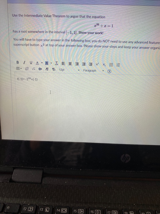 Solved Use the Intermediate Value Theorem to argue that the | Chegg.com