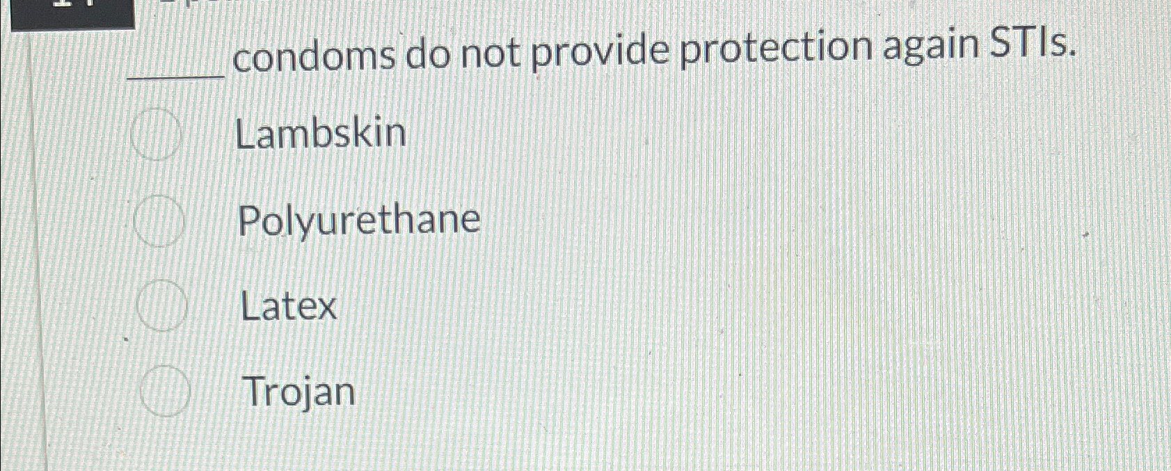 Solved condoms do not provide protection again | Chegg.com