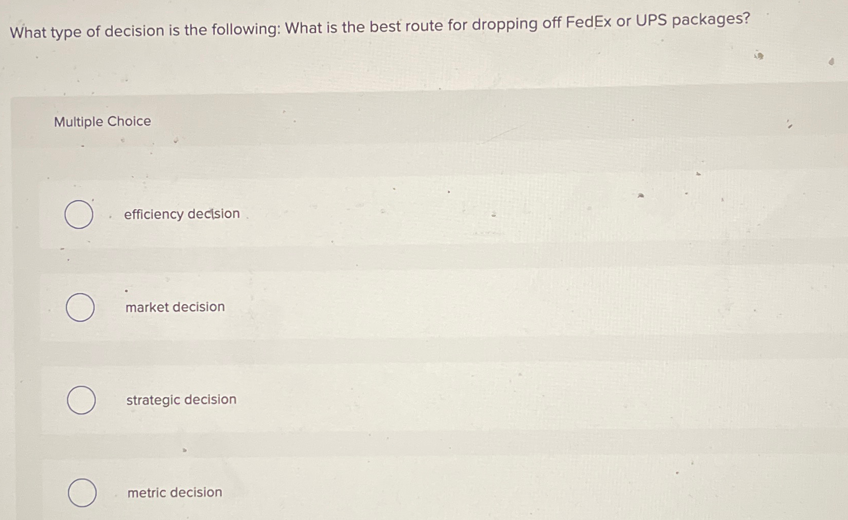 Solved What type of decision is the following: What is the | Chegg.com