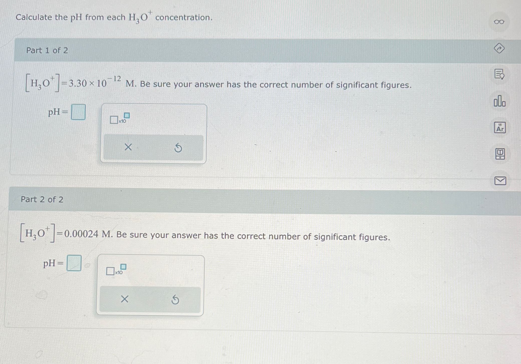 Solved Calculate the pH ﻿from each H3O+concentration.Part 1 | Chegg.com