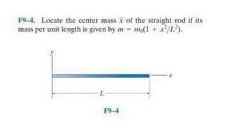 Solved 19-4. Locate the center mass of the straight rod if | Chegg.com