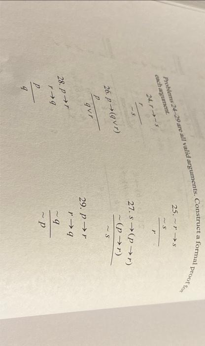 Solved Problems 24-29 are all valid arguments. Construct a f | Chegg.com