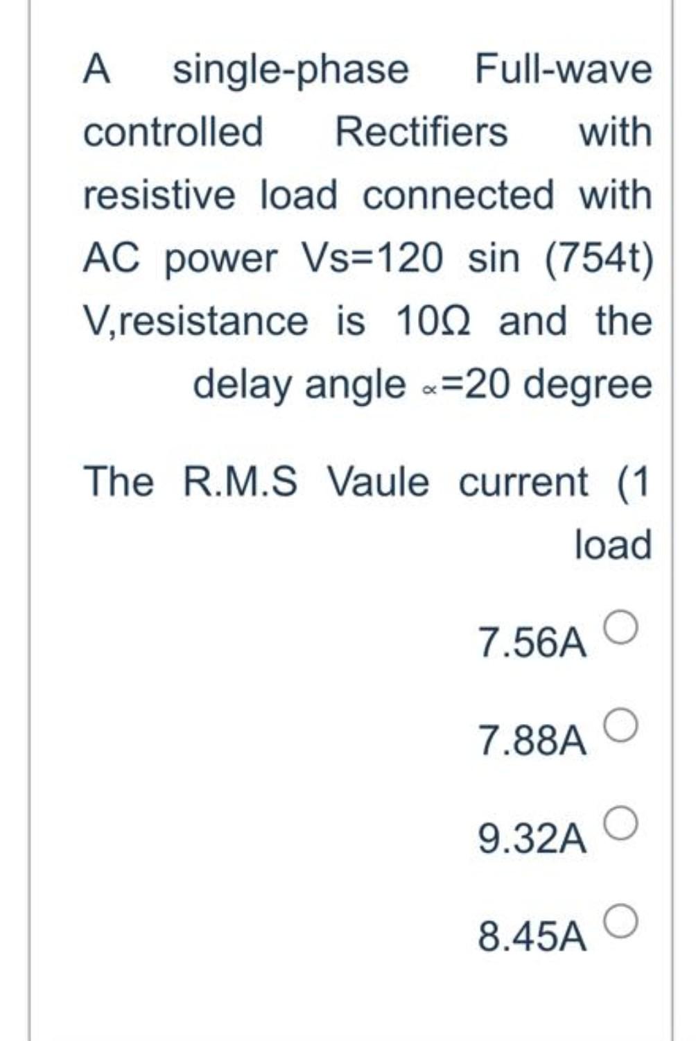 Solved A single-phase Full-wave controlled Rectifiers with | Chegg.com