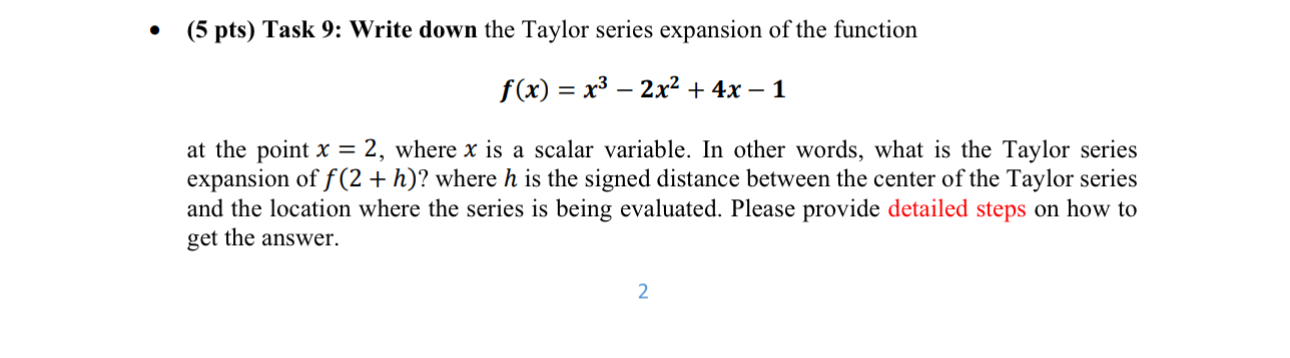 Solved (5 ﻿pts) ﻿Task 9: Write down the Taylor series | Chegg.com